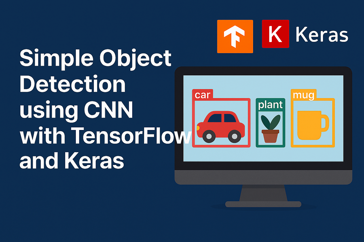 Simple Object Detection using CNN with TensorFlow and Keras